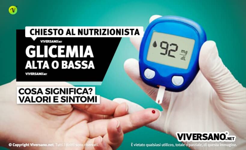 Glicemia: i valori normali e quando è considerata alta o bassa