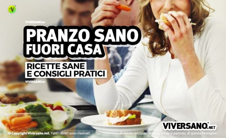 Pranzo leggero e veloce: 10 idee per mangiare fuori casa (anche a lavoro)