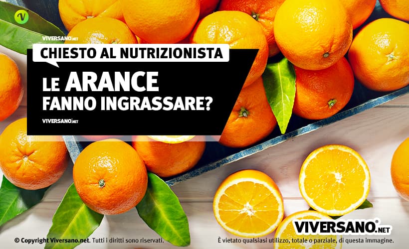 Le arance fanno ingrassare? Si possono mangiare anche a dieta?