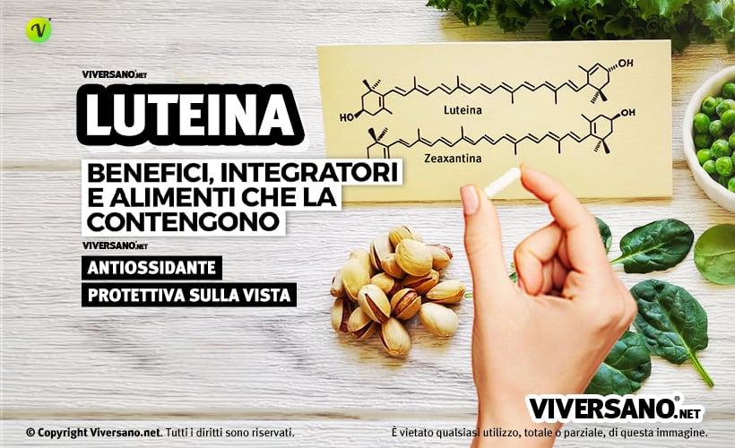 Luteina: a cosa serve, benefici, dove si trova e controindicazioni